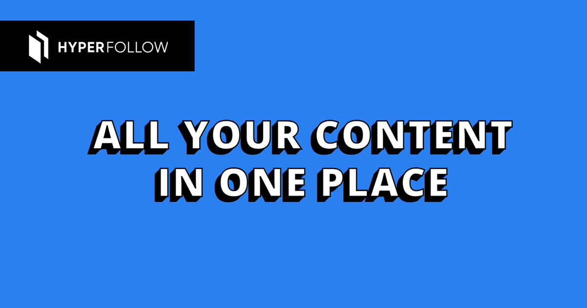 HyperFollow - One page for all your content