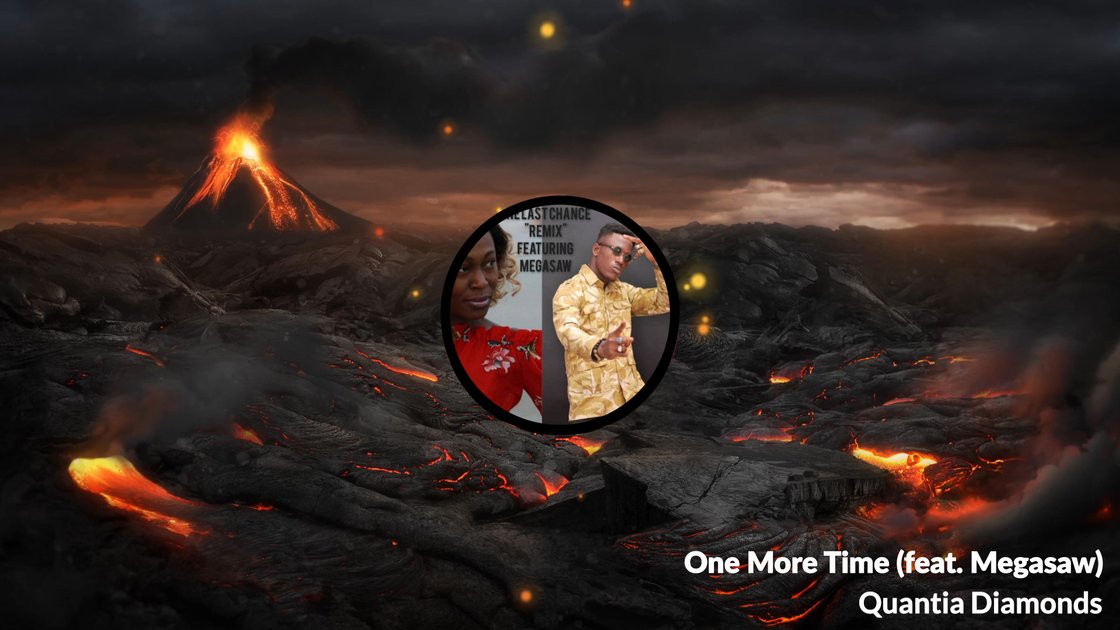 Quantia Diamonds - One More Time (feat. Megasaw) - DistroKid Video