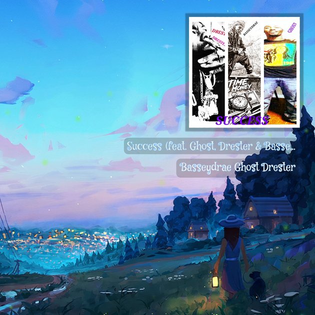 Basseydrae Ghost Drester - Success (feat. Ghost, Drester & Basseydrae ...