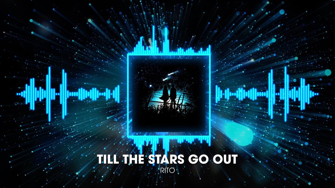 Rito - Till the Stars Go Out - DistroKid Video