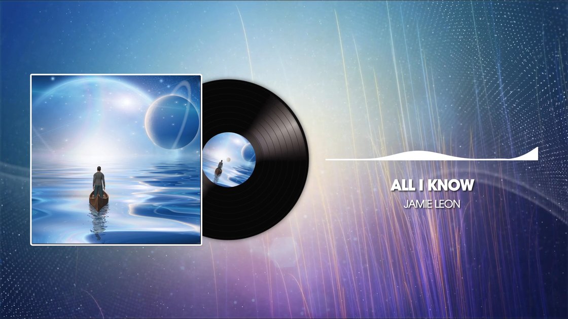 Jamie Leon - All I Know - DistroKid Video