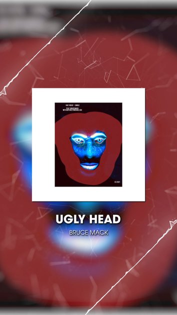 Bruce Mack - Ugly Head - DistroKid Video