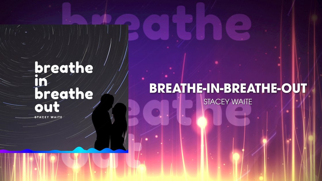 Stacey Waite - Breathe-In-Breathe-Out - DistroKid Video