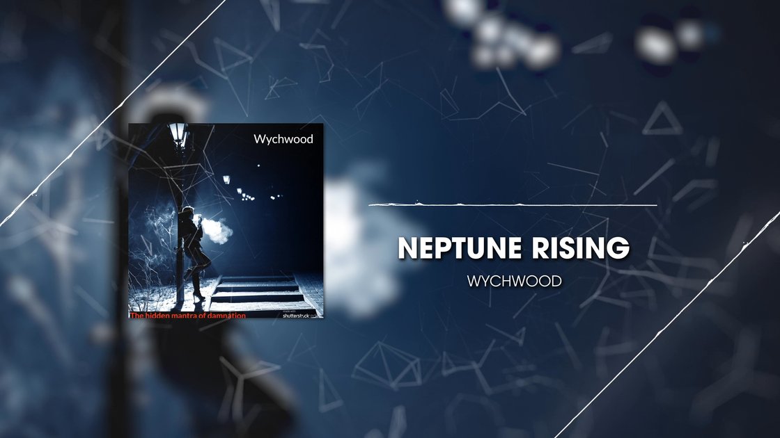 Wychwood - Neptune Rising - DistroKid Video