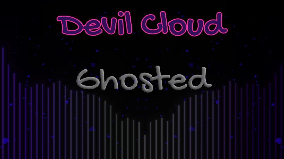 Ghosted ♥ - DistroVid Gallery