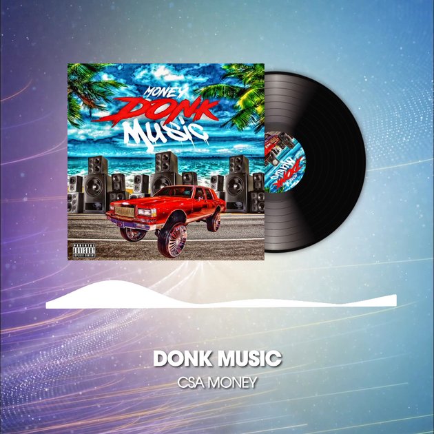 Csa Money - Donk music - DistroKid Video