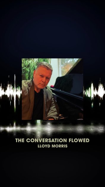 Lloyd Morris - The Conversation Flowed - DistroKid Video