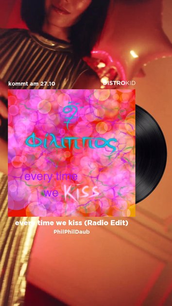 every time we kiss (Radio Edit) Mini Video - DistroKid Video