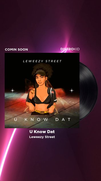 U Know Dat Mini Video - DistroKid Video