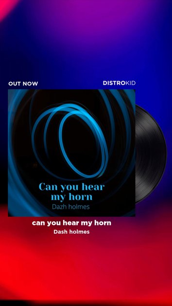 can you hear my horn Mini Video - DistroKid Video