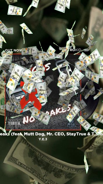 All Gas No Breaks (feat. Mutt Dog, Mr. CEO, StayTrue & T.Smooth) Mini ...
