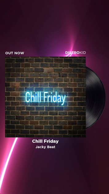 Chill Friday Mini Video - DistroKid Video