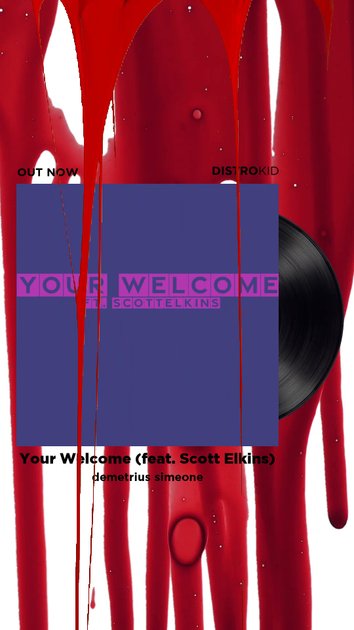 Your Welcome (feat. Scott Elkins) Mini Video - DistroKid Video