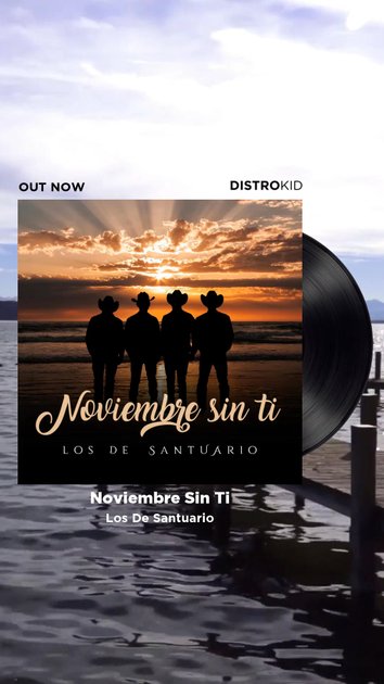 Noviembre Sin Ti Mini Video - DistroKid Video
