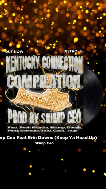 Skimp Ceo Feat Erin Downs (Keep Ya Head Up) Mini Video - DistroKid Video