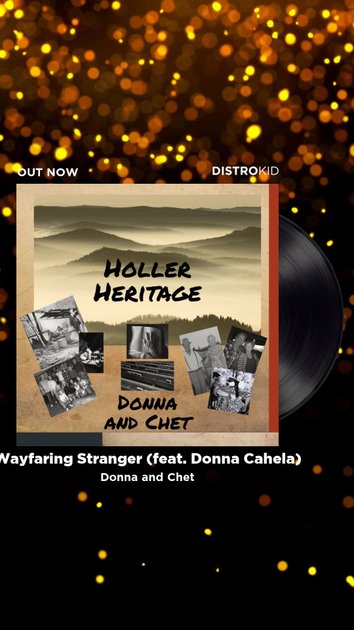 Wayfaring Stranger (feat. Donna Cahela) Mini Video - DistroKid Video