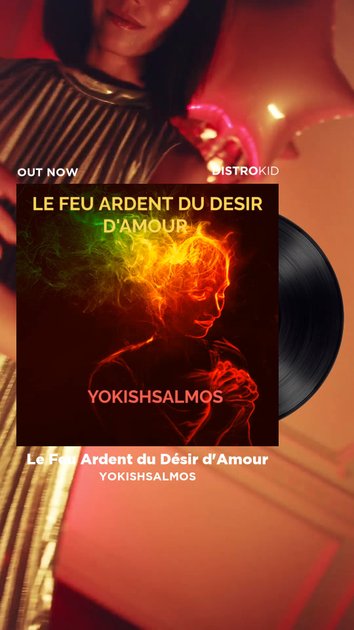 Le Feu Ardent du Désir d'Amour Mini Video - DistroKid Video