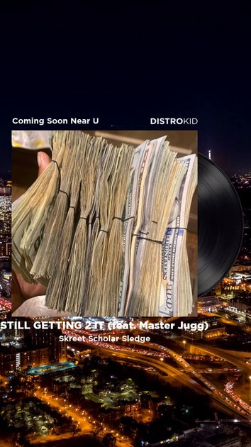 STILL GETTING 2 IT (feat. Master Jugg) Mini Video - DistroKid Video
