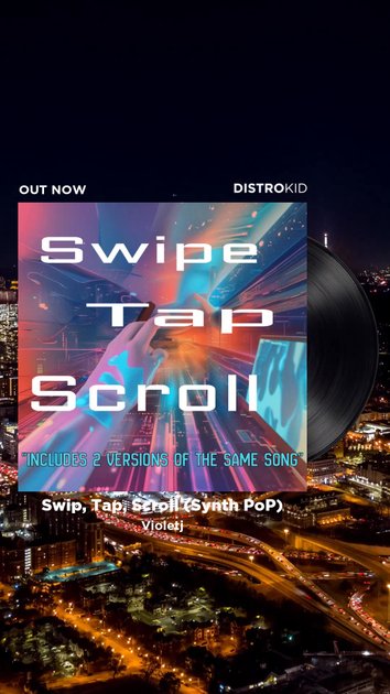 Swip, Tap, Scroll (Synth PoP) Mini Video - DistroKid Video
