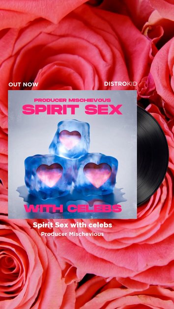 Spirit Sex with celebs Mini Video - DistroKid Video