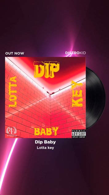 Dip Baby Mini Video - DistroKid Video