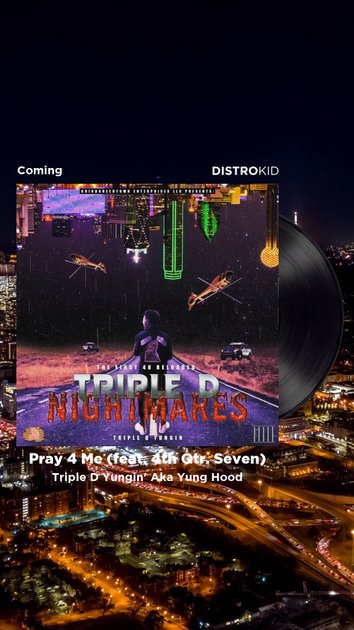 Pray 4 Me (feat. 4th Qtr. Seven) Mini Video - DistroKid Video