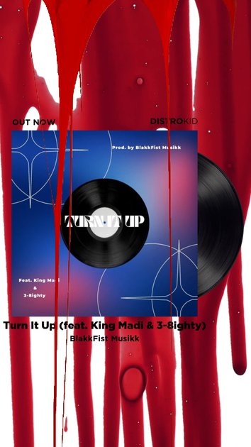 Turn It Up (feat. King Madi & 3-8ighty) Mini Video - DistroKid Video