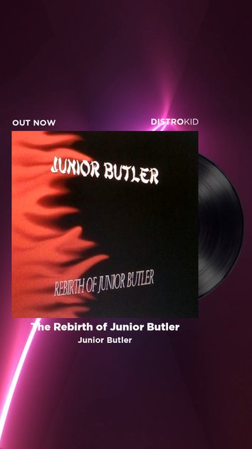 The Rebirth of Junior Butler Mini Video - DistroKid Video