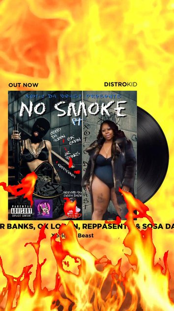 NO SMOKE (feat. COCO DA QUEEN, JR BANKS, OX LOGAN, REPPASENTA & SOSA DASH THE VOICE OF THE CITY ...