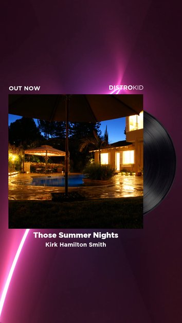 Those Summer Nights Mini Video - DistroKid Video