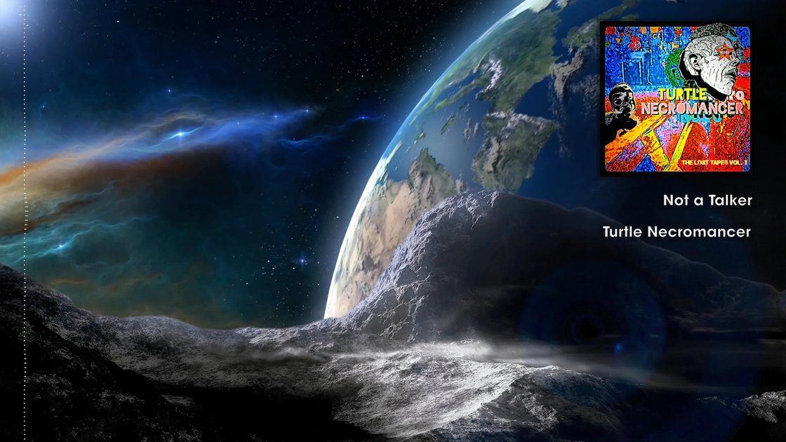 Turtle Necromancer - Not a Talker - DistroKid Video